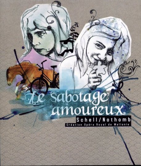 Le Sabotage Amoureux – Daniel Schell